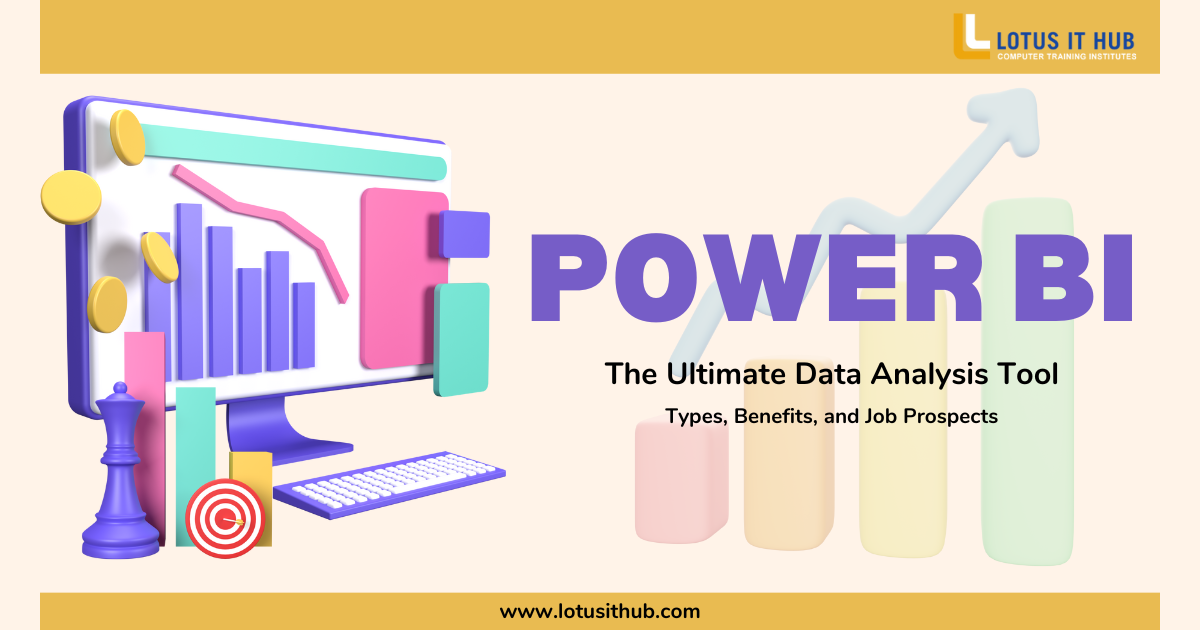 Power BI: The Ultimate Data Analysis Tool – Types, Benefits, and Job ...